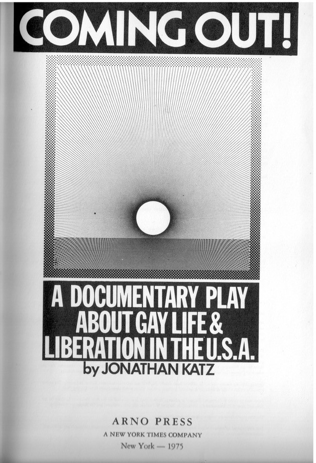 Coming Out! A Documentary Play about Gay Life & Liberation in the U.S.A.